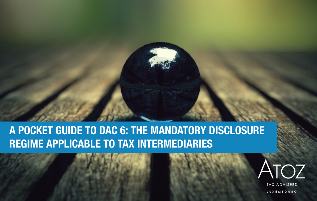 A pocket guide to DAC 6: The mandatory disclosure regime applicable to ...